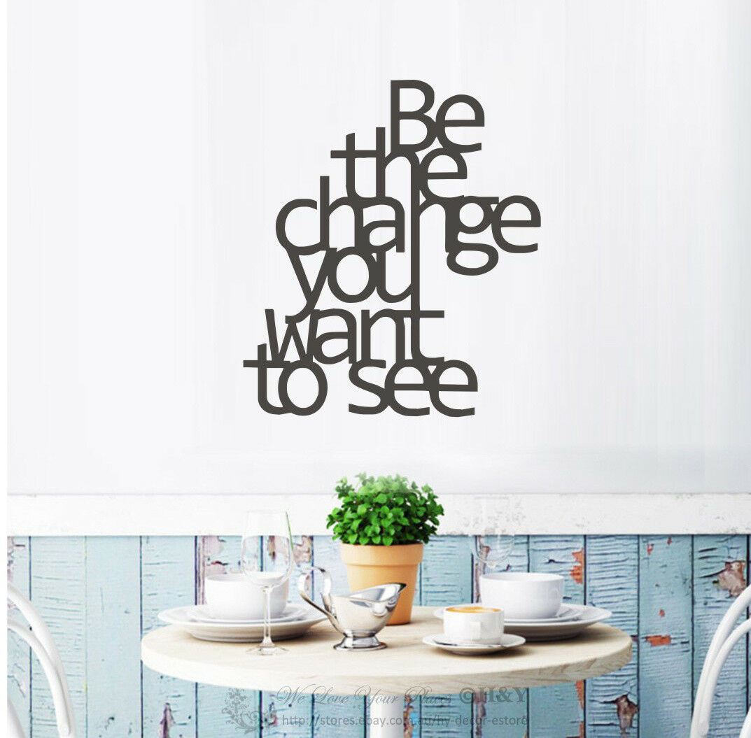 Be The Change Inspirational Quote Wall Sticker