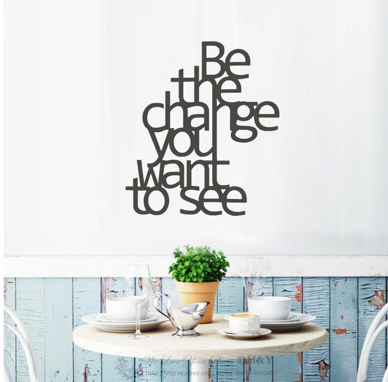 Be The Change Inspirational Quote Wall Sticker